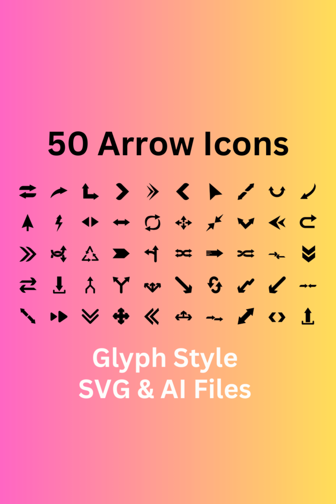 Arrows Icon Set 50 Glyph Icons - SVG And AI Files - MasterBundles