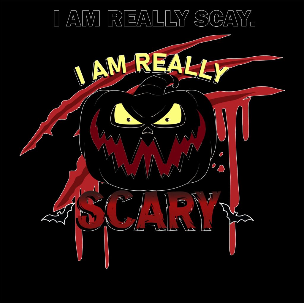 I Am Really Scary. T-Shirt Design - MasterBundles