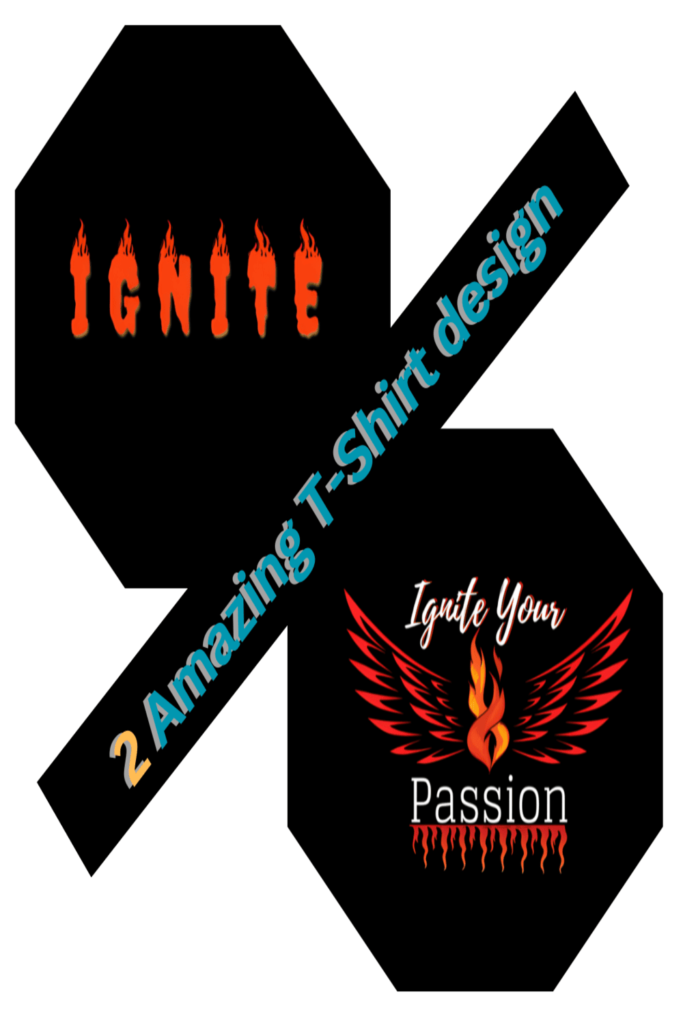 2 AMAZING DESIGN OF IGNITE FOR T-SHIRT - MasterBundles