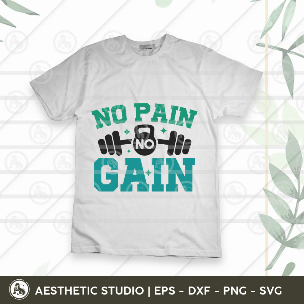 No Pain No Gain Svg