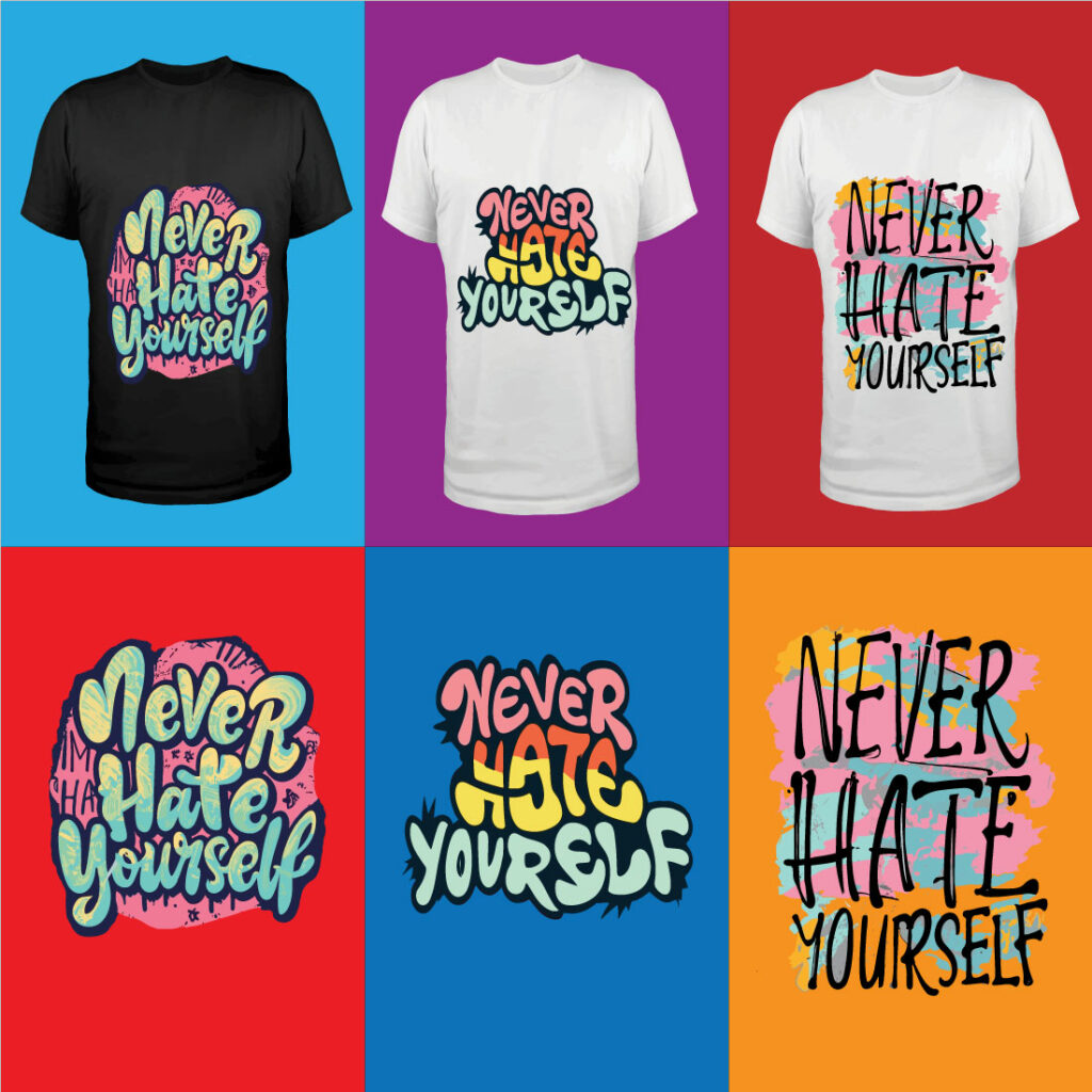 Buddle T-shirt of Never Hate Yourself - MasterBundles