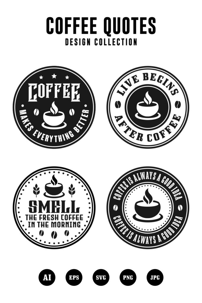 Coffee quotes logo design collection - $4 - MasterBundles