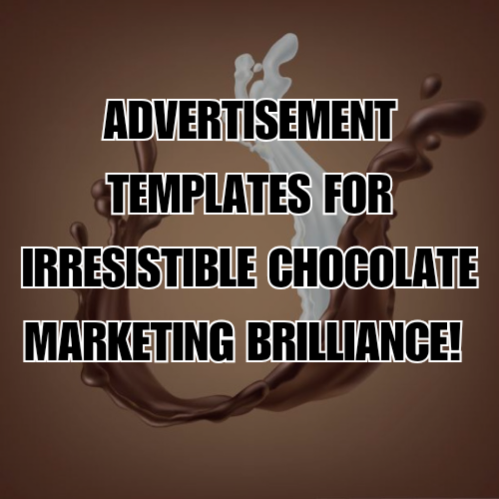 Choco Crafts: Tempting Ad Templates for Irresistible Chocolate ...