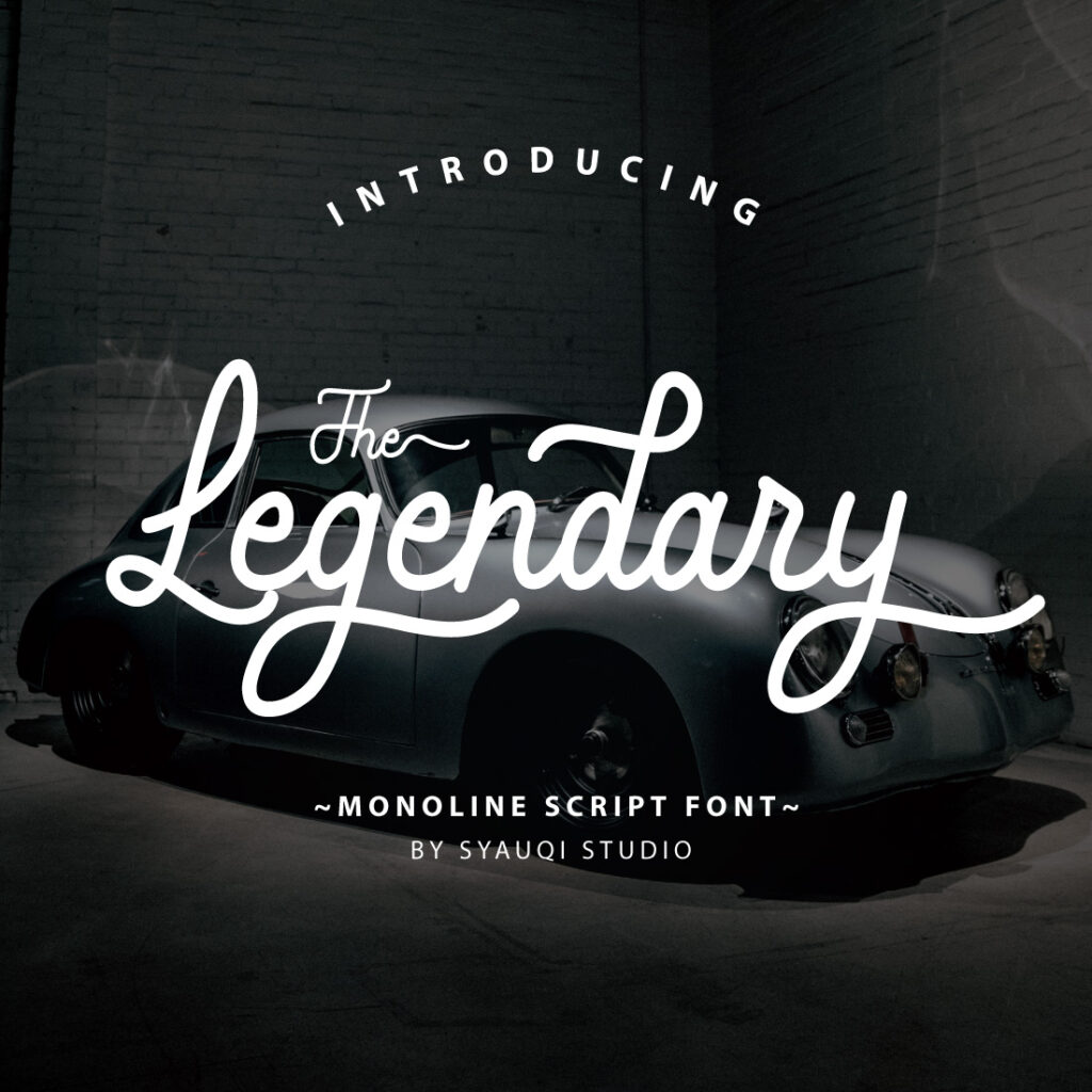 The Legendary, Best Monoline Script Font.