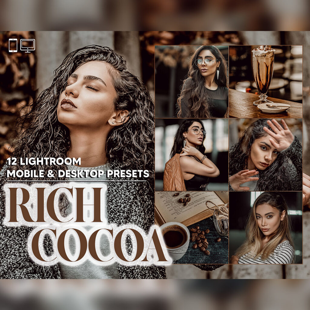 12 Rich Cocoa Lightroom Presets, Brown Mobile Preset, Hot Coffee Desktop, Blogger Portrait, And ...