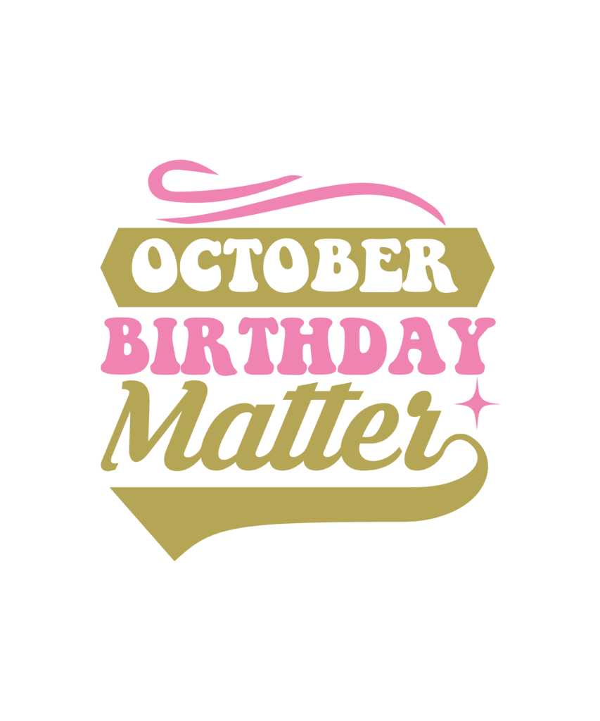 october Birthday Svg Bundle - MasterBundles