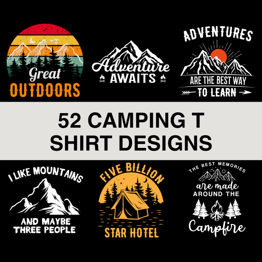 52 Camping T Shirt Designs That Generate Sales - MasterBundles
