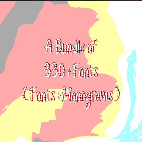 A Bundle of 330+ Fonts (Fonts + Monograms) - MasterBundles