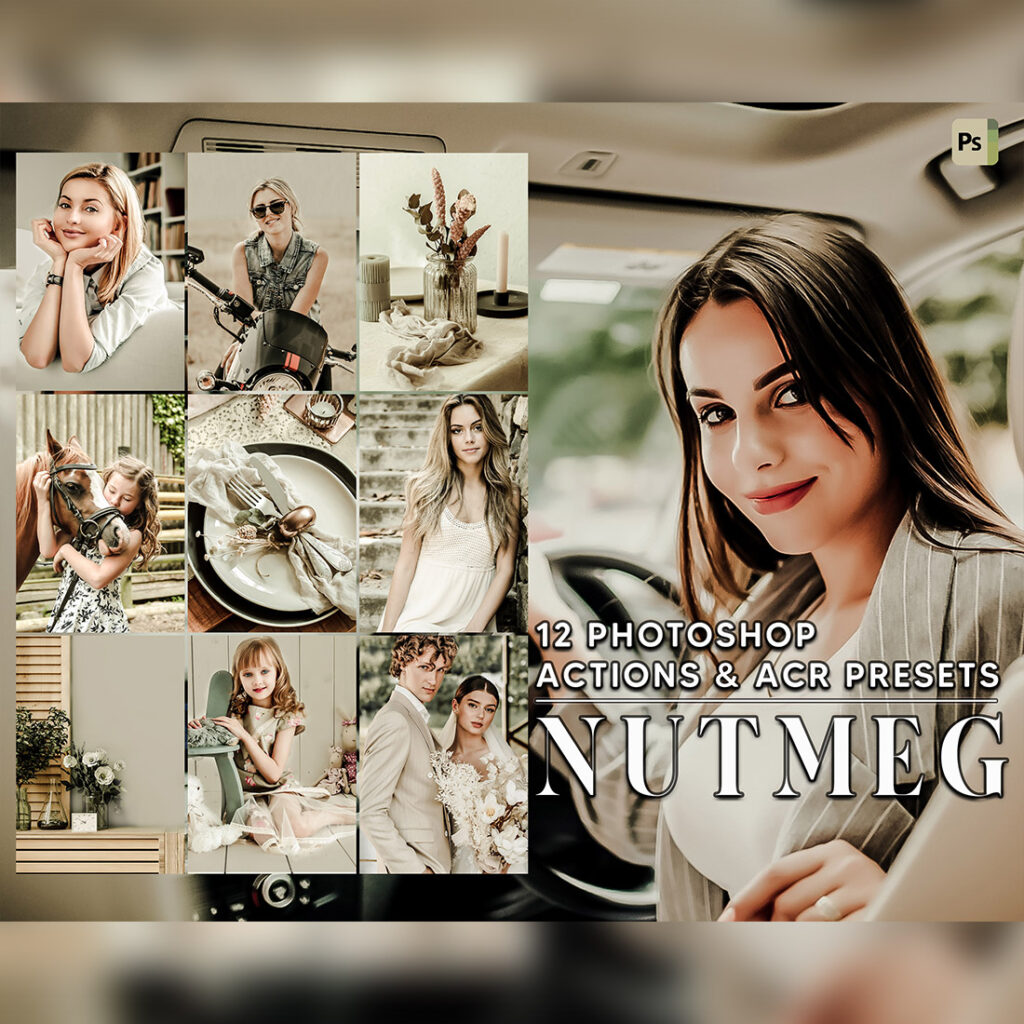 12 Nutmeg, Moody Sharp Ps Action, Warm skin ACR Preset, matte Ps Filter ...