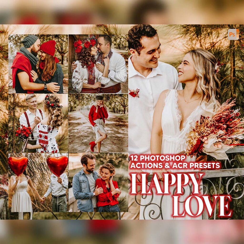 12 Photoshop Actions, Happy Love Ps Action, Romance ACR Preset, Bright ...