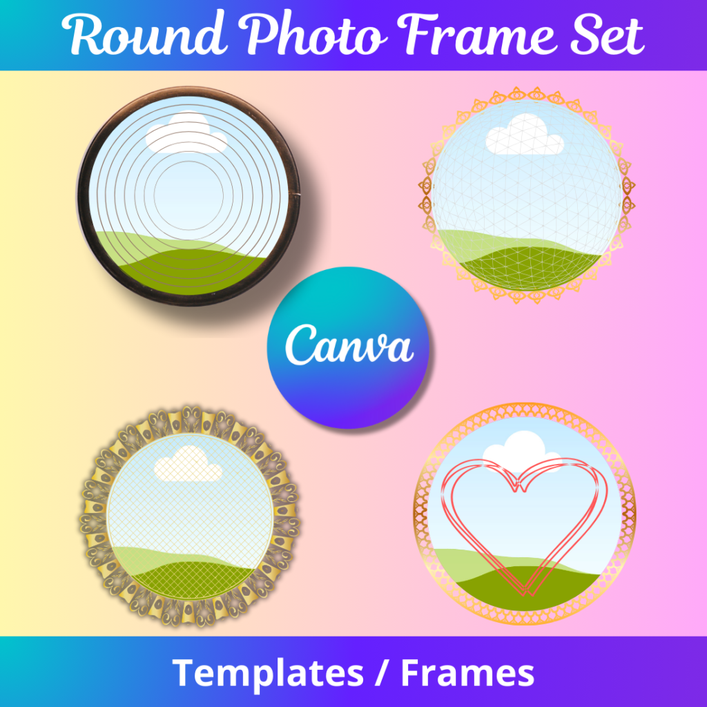Round Photo Frame Set | Templates / Frames | Canva - MasterBundles