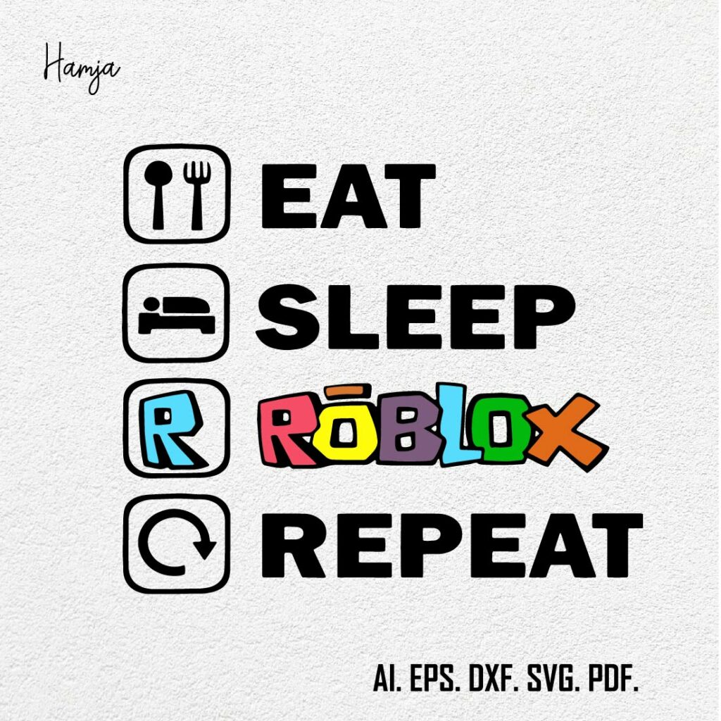 Eat Sleep Roblox Repeat SVG, Roblox Character Video Game SVG ...
