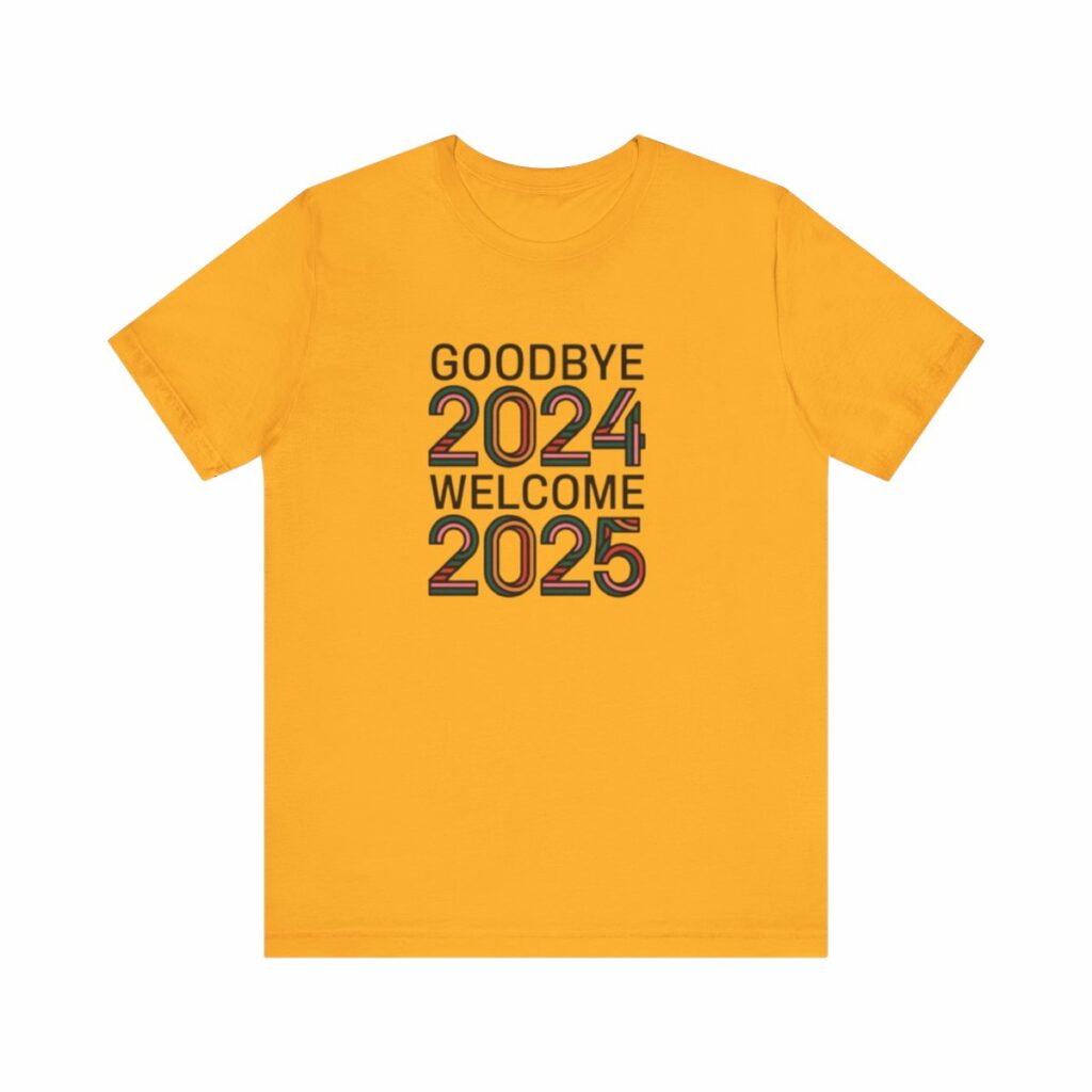Goodbye 2024 welcome 2025 t shirts - MasterBundles