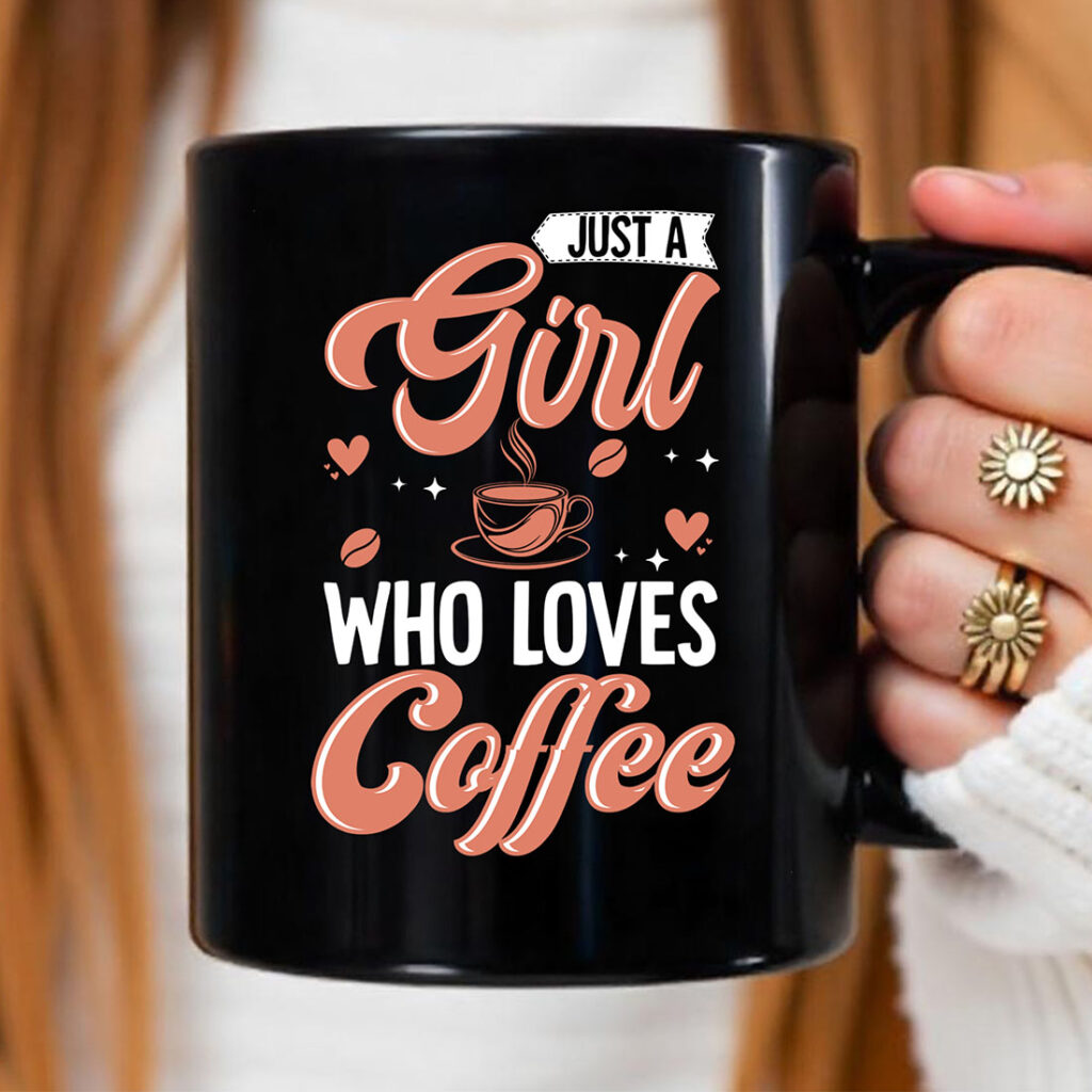 Just a girl who loves coffee Graphic for coffee lover - MasterBundles