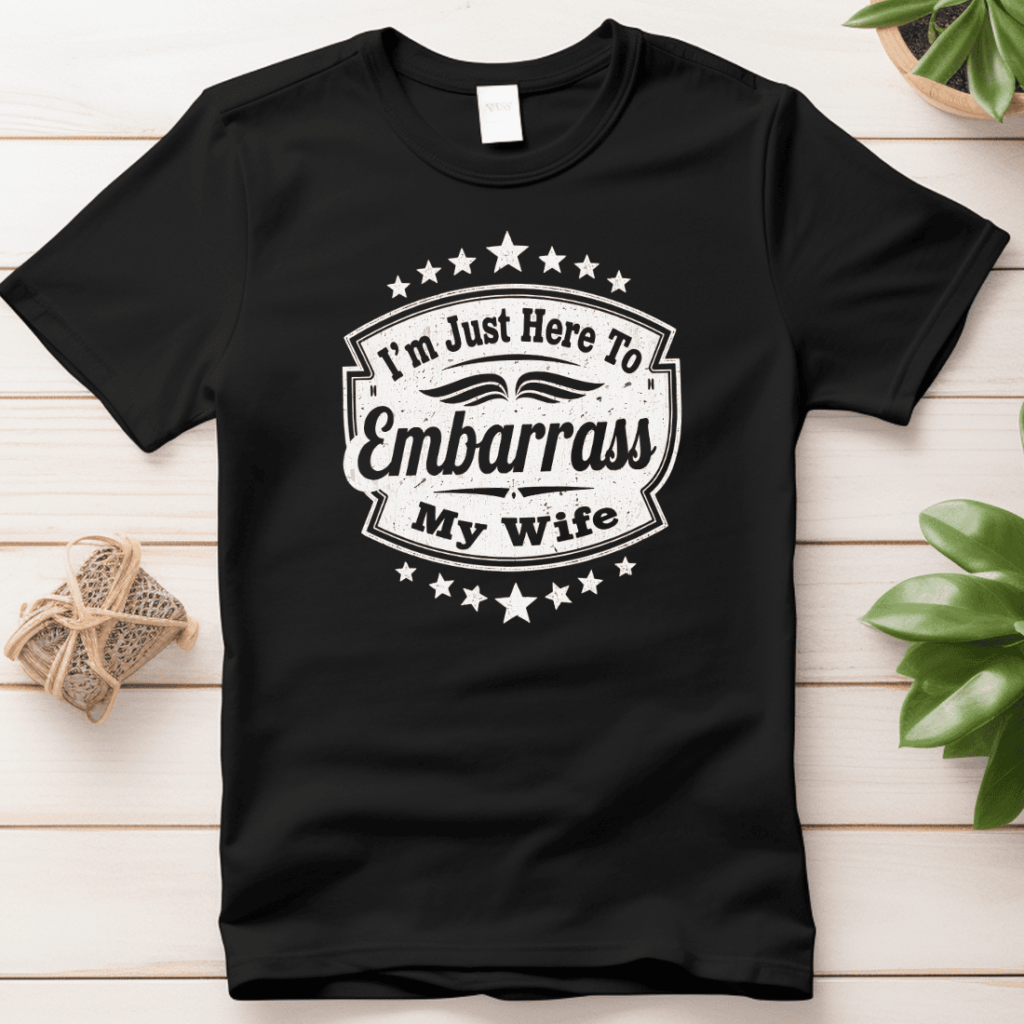 Funny Husband Embarrass Wife T-Shirt Design - MasterBundles