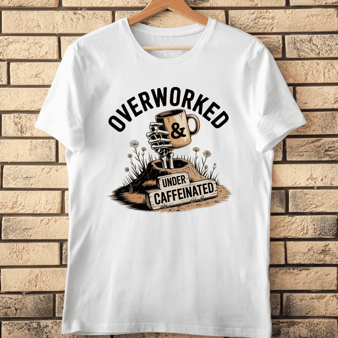 Overworked & Undercaffeinated T-Shirt Design - MasterBundles