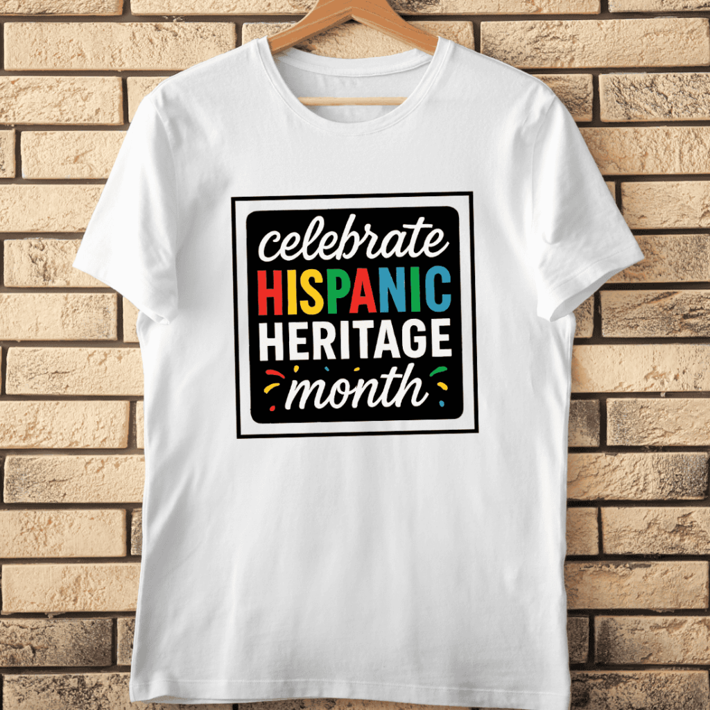 Celebrate Latino Heritage Month T-Shirt Design - MasterBundles