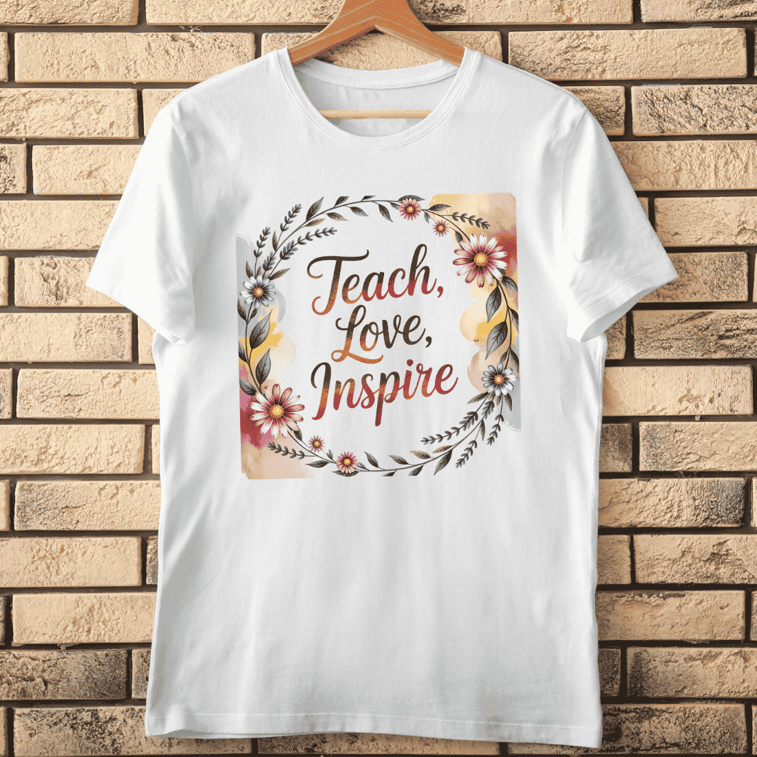 Inspirational Quote Teach, Love, Inspire T-Shirt Design - MasterBundles
