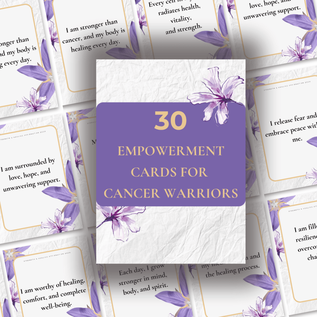 30 Affirmation Cards for Cancer Warriors