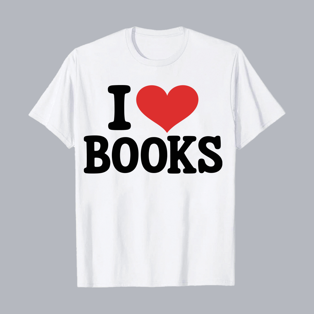 I Love Books Typography Design For Readers PNG EPS 10 Love T shirt ...