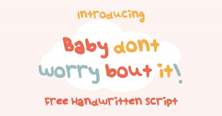 Baby Dont Worry - Worry Free Font – MasterBundles