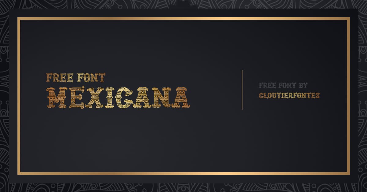 Mexican Font Free