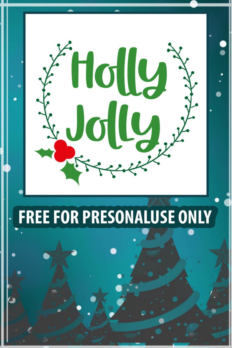 Christmas Holly Jolly Free SVG Files – MasterBundles