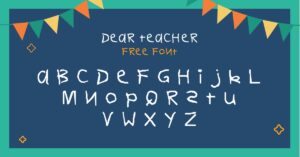 Free Font Dear Teacher