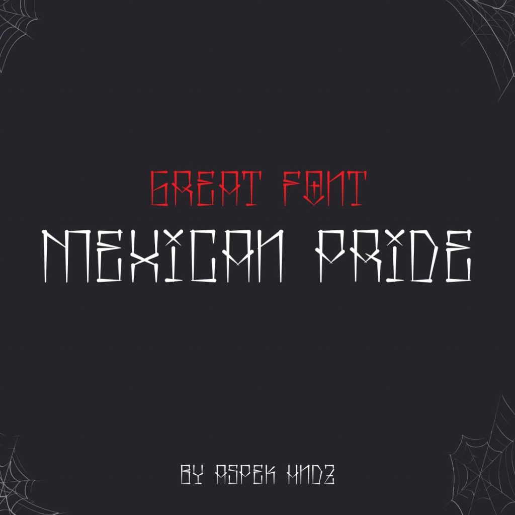 Free Mexican Font - Mexican Pride