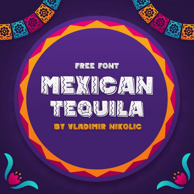 Free Mexican Font - Mexican Tequila