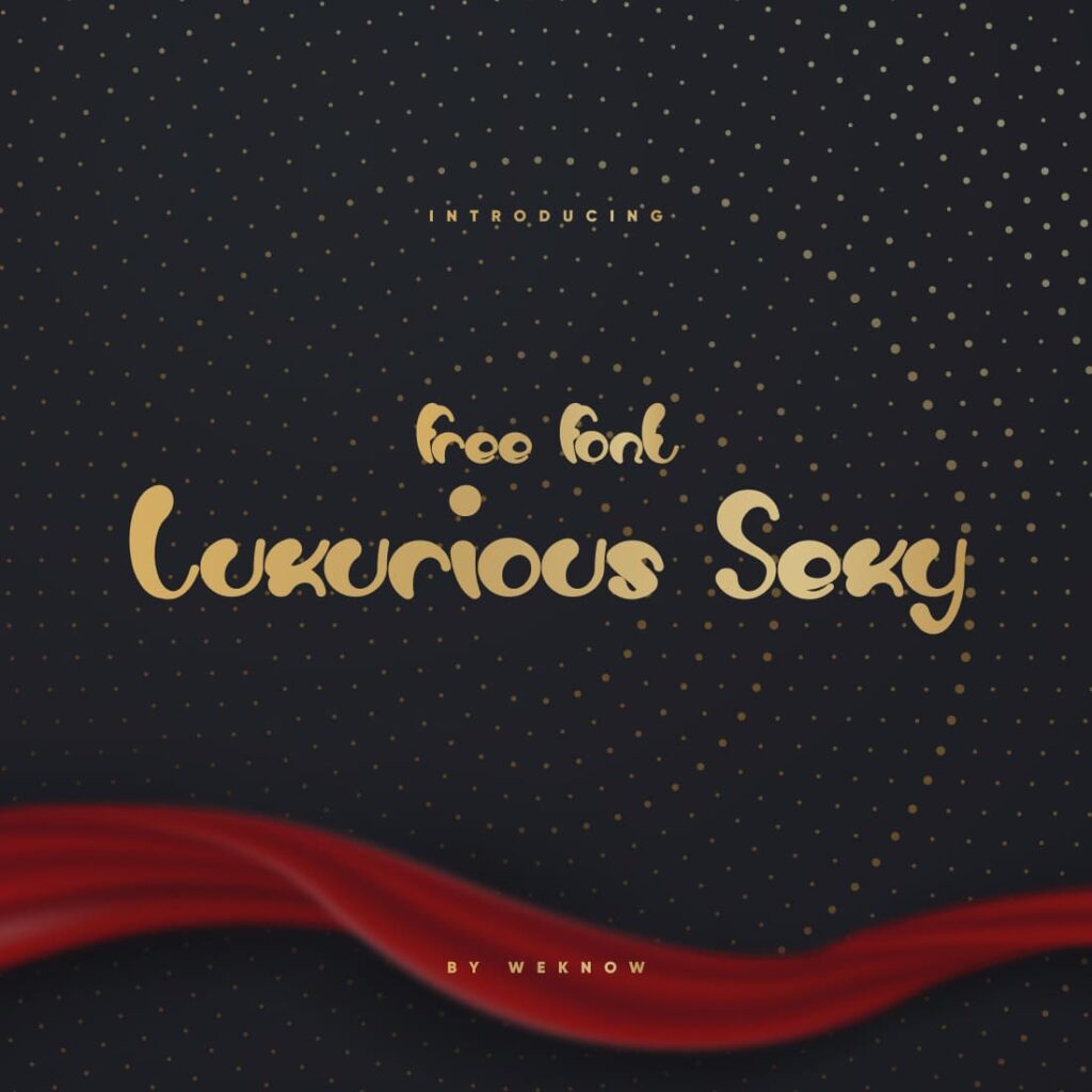 Luxurious Sexy Free Font