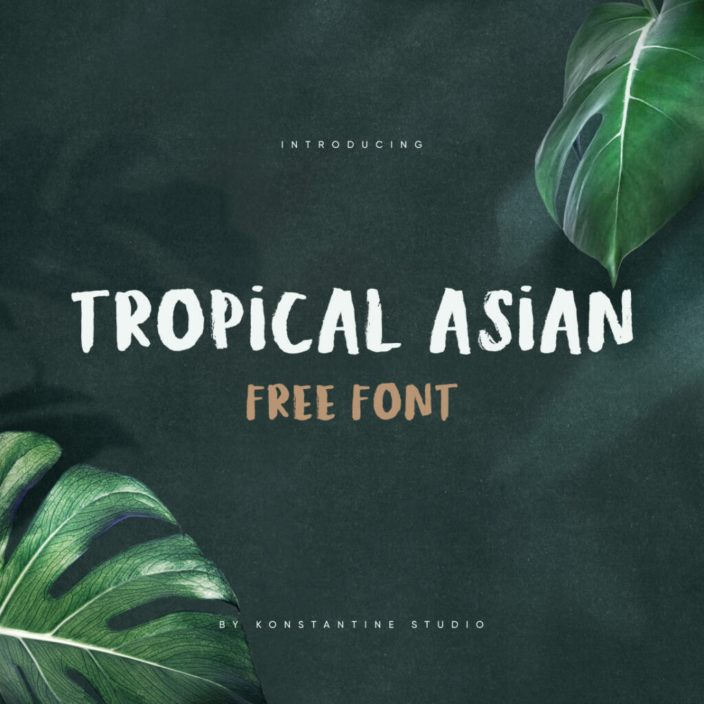 Tropical Asian Free Font