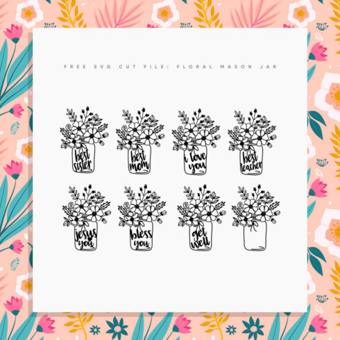 FREE SVG Cut File: Floral Mason Jar – MasterBundles