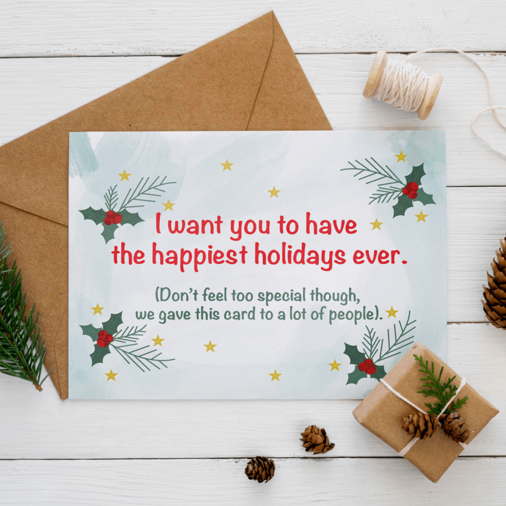 Free Christmas Card: I Want You to Have the Happiest Holidays Ever ...