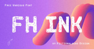 Fh Ink Free Font