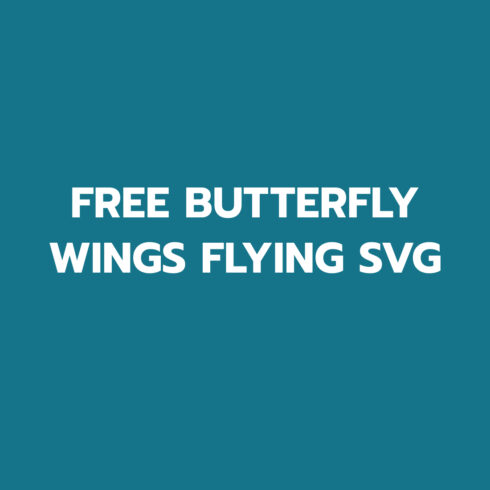 Free Butterfly Wings Flying SVG – MasterBundles