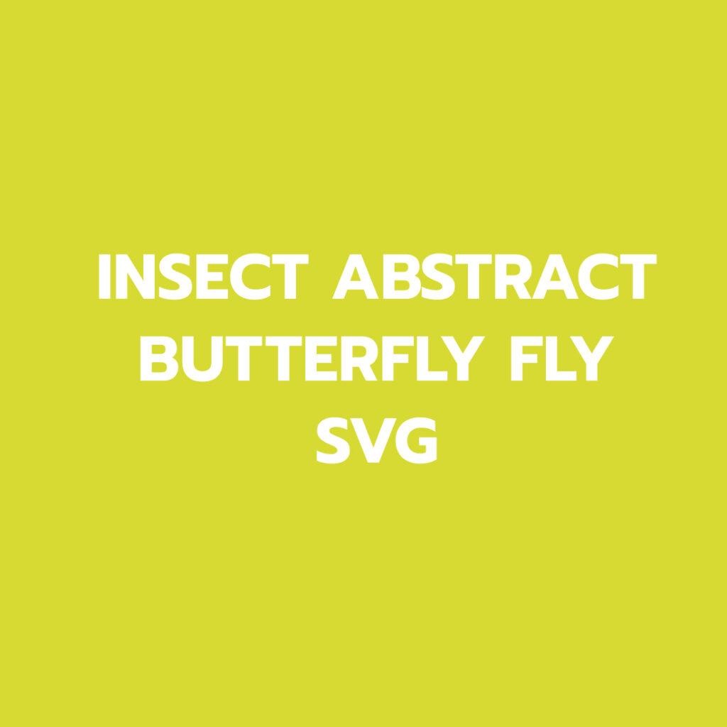 Insect Abstract Butterfly Fly SVG – MasterBundles
