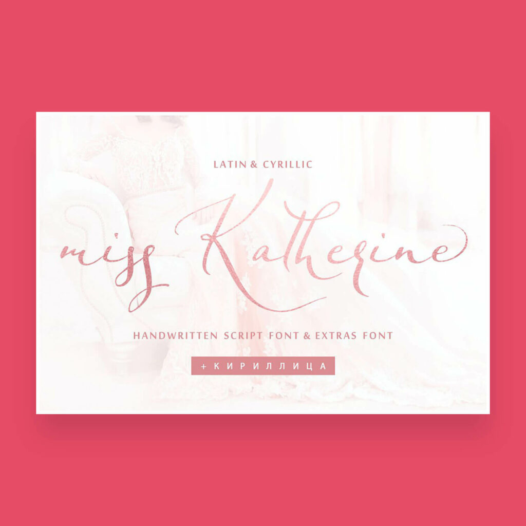 Miss Katherine Font Cyrillic Plus Extra – MasterBundles