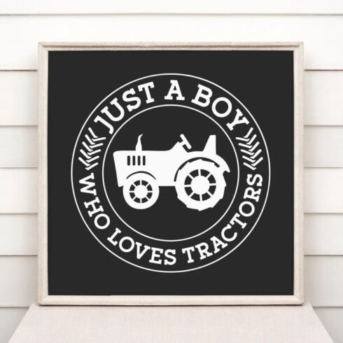 Just A Boy Who Loves Tractors – MasterBundles