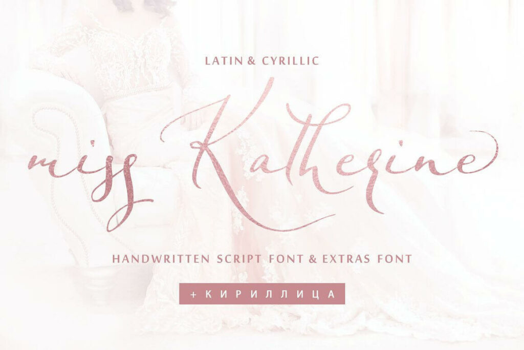 Miss Katherine Font Cyrillic Plus Extra – MasterBundles