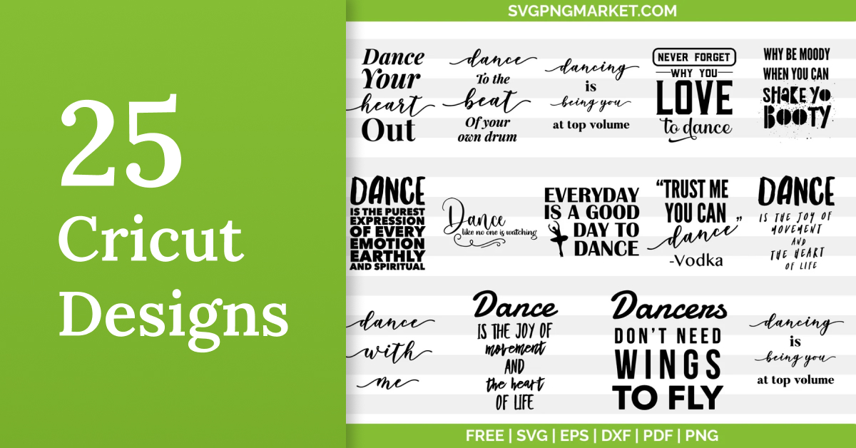 Dance Quotes Svg Bundle - 25 Cricut Designs – MasterBundles
