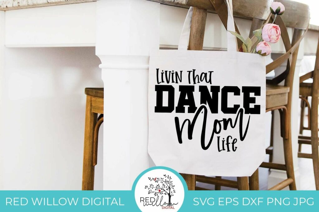 Living That Dance Mom Life | Dance Shirt SVG – MasterBundles