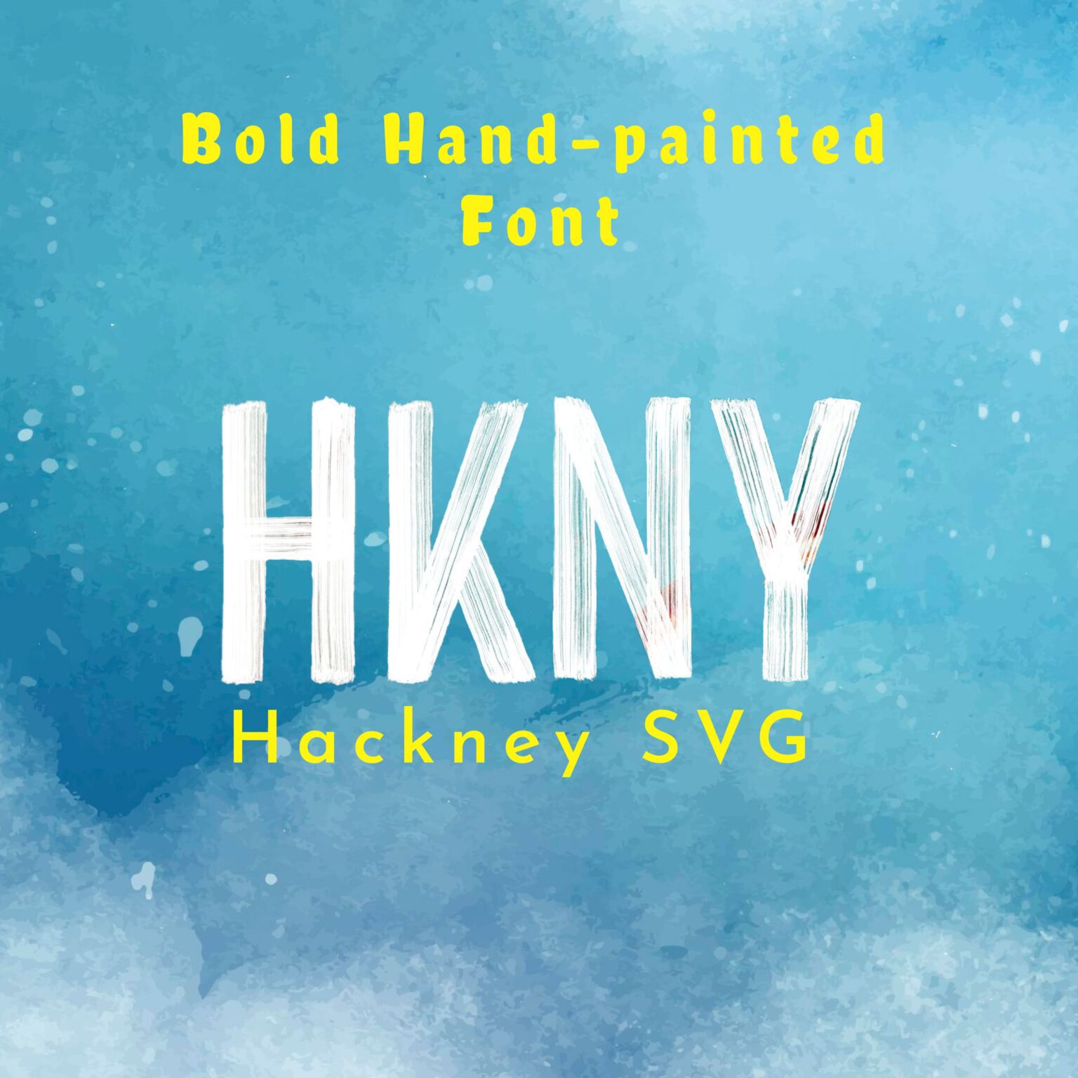 Hackney SVG - Bold Hand-painted Font – MasterBundles