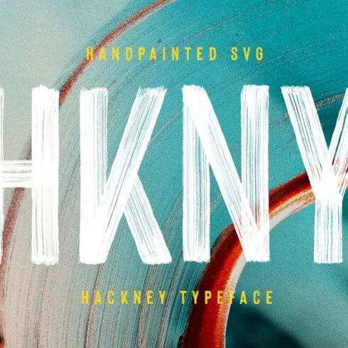 Hackney SVG - Bold Hand-painted Font | Master Bundles