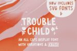 Trouble Child Display SVG Font – MasterBundles