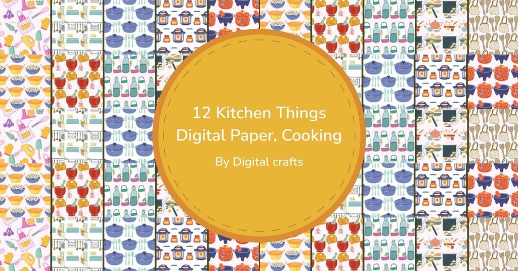 12 Kitchen Things Digital Paper, Cooking – MasterBundles
