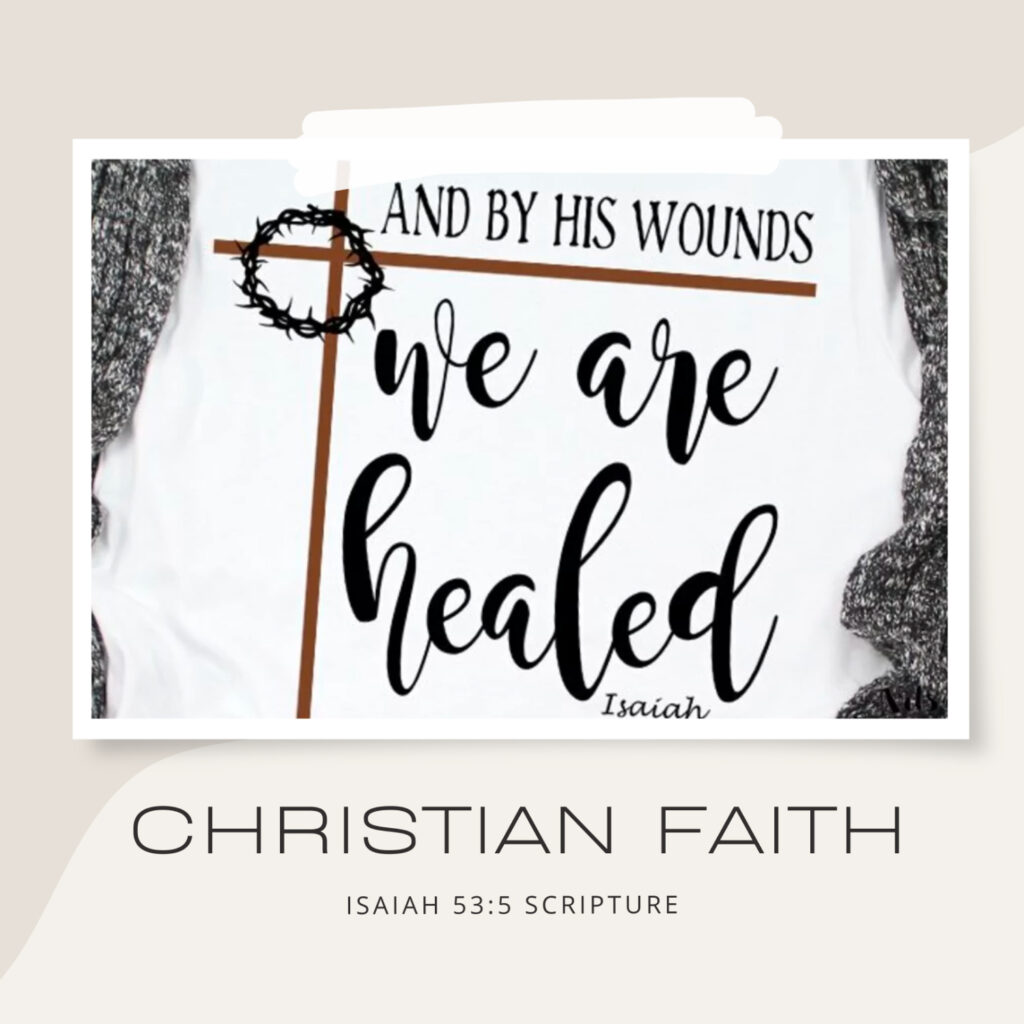 Healed SVG Christian Faith T-Shirt SVG Isaiah 53 5 Scripture ...